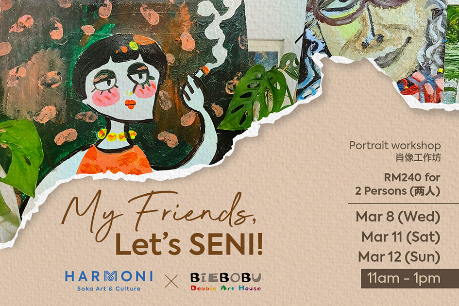 My Friends, Let’s SENI! | Harmoni – Soka